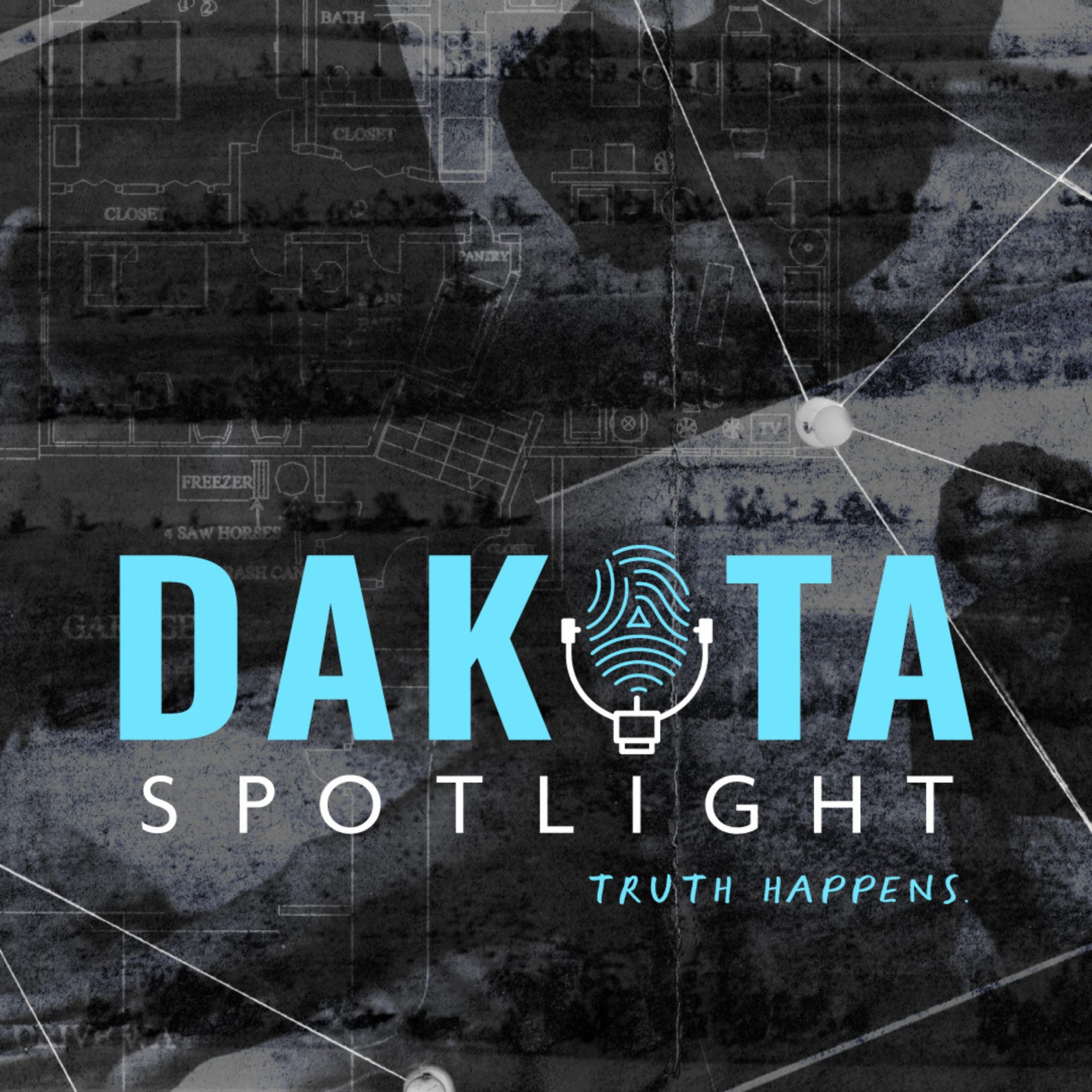 North Dakota True Crime Podcast - Dakota Spotlight